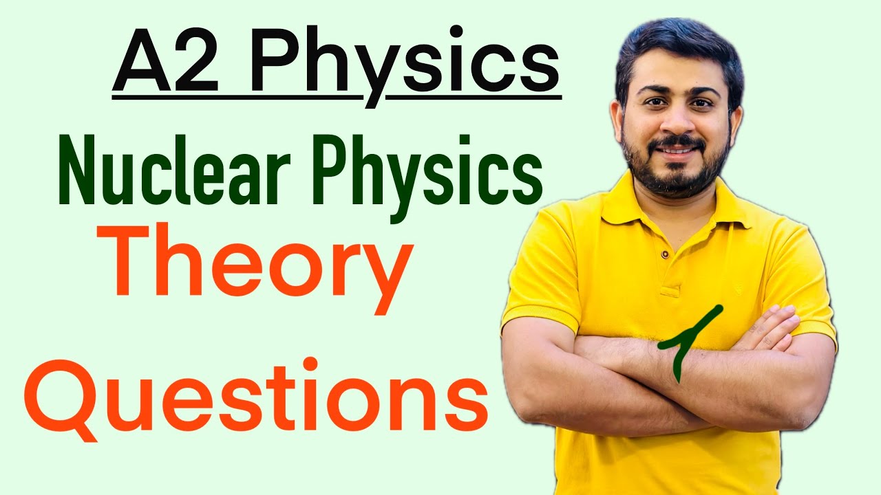 9702 | Nuclear Physics Practice Questions | A2 Physics - YouTube
