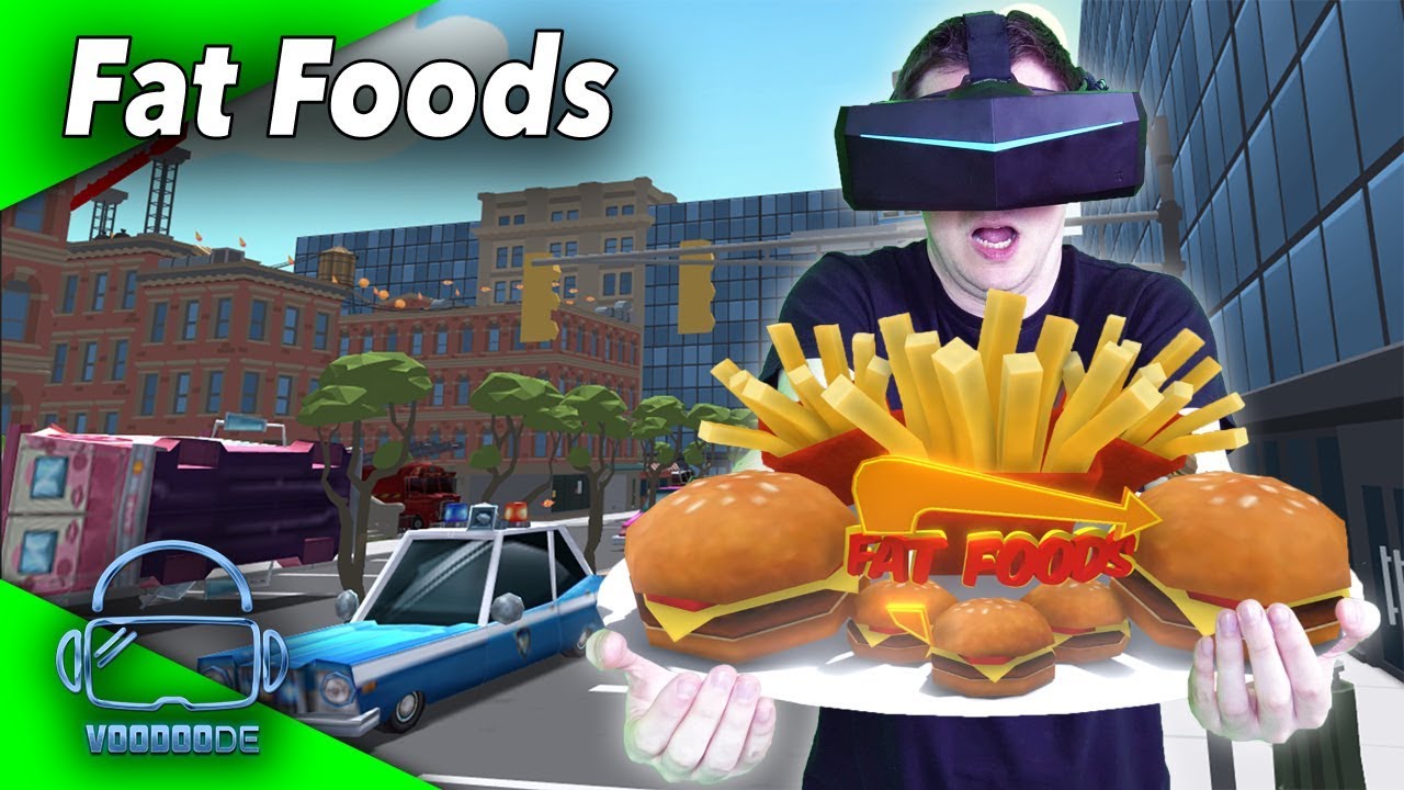 I WILL EAT MY CONTROLLER!!! AAHHHH!!!! Fat Foods Virtual Reality ...