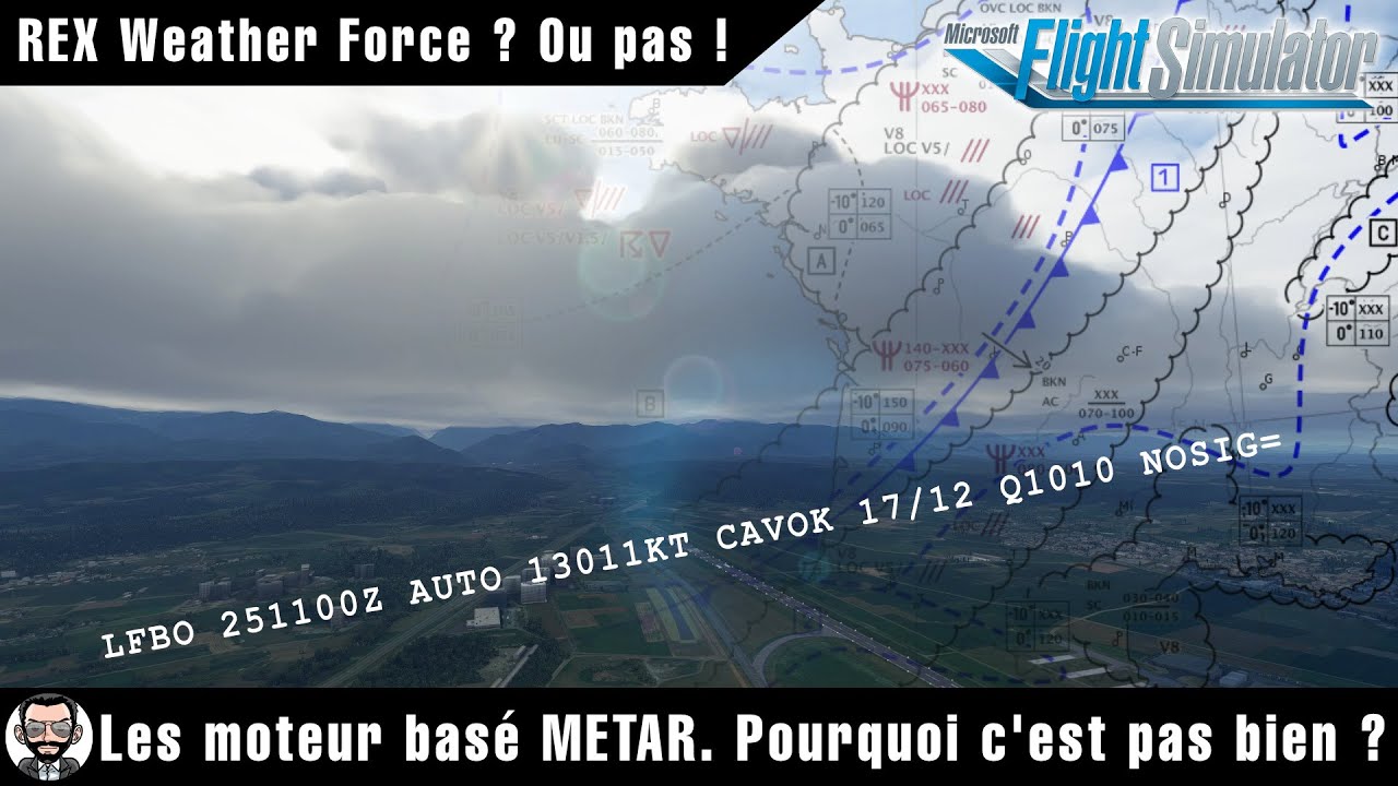 MFS, REX Weather Force - Pourquoi ne pas utiliser de moteur météo basé ...
