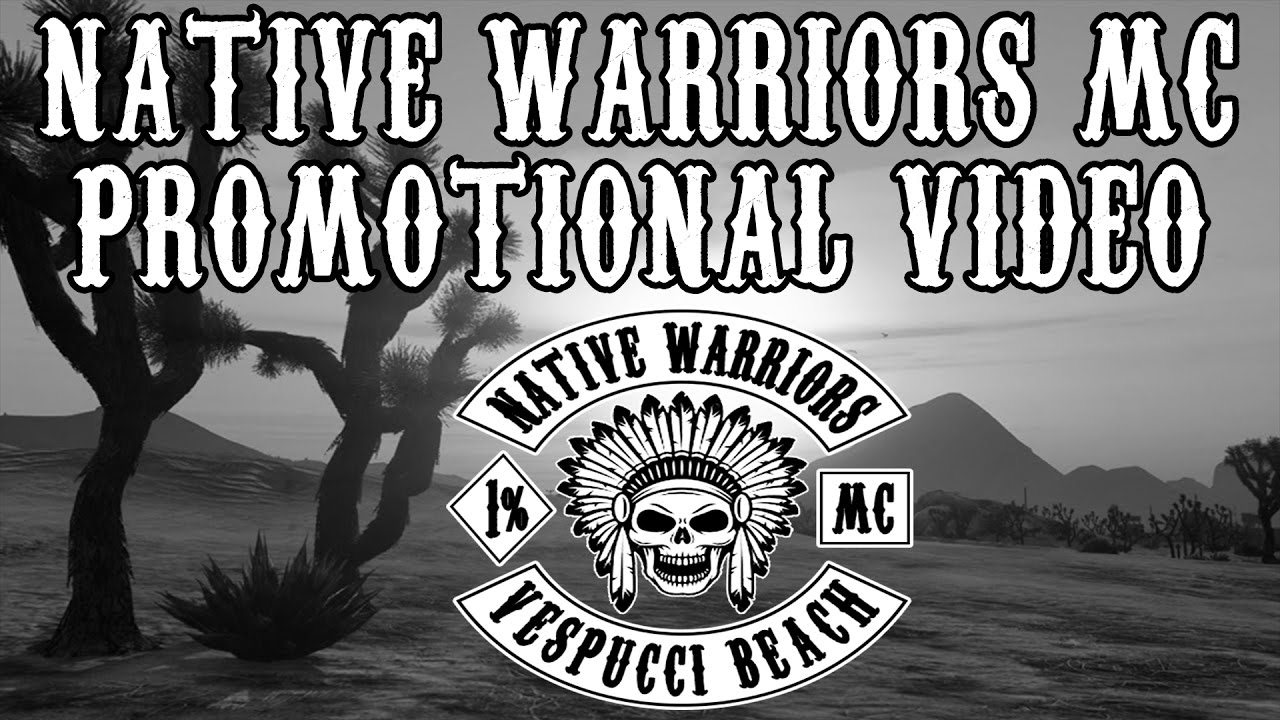 Native Warriors MC || Promotional Video || GTA V ONLINE - YouTube