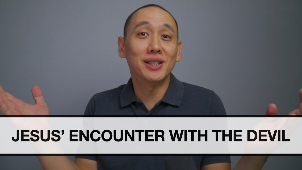Jesus' Encounter With The Devil | Benjamin Ng - YouTube