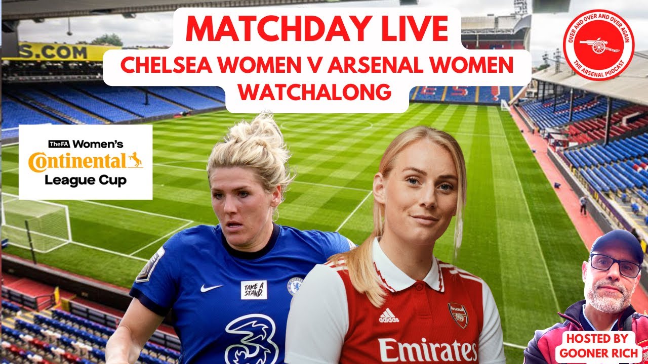 #AWFC MATCHDAY LIVE - ARSENAL WOMEN V CHELSEA WOMEN - CONTI CUP FINAL ...