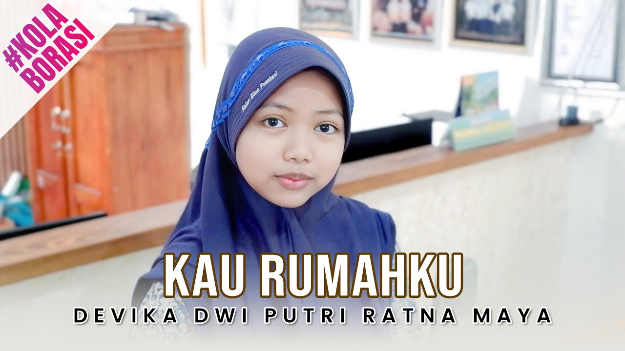 KAU RUMAHKU (Raissa) - Cover Live | DEVIKA DWI PUTRI RATNA MAYA - YouTube