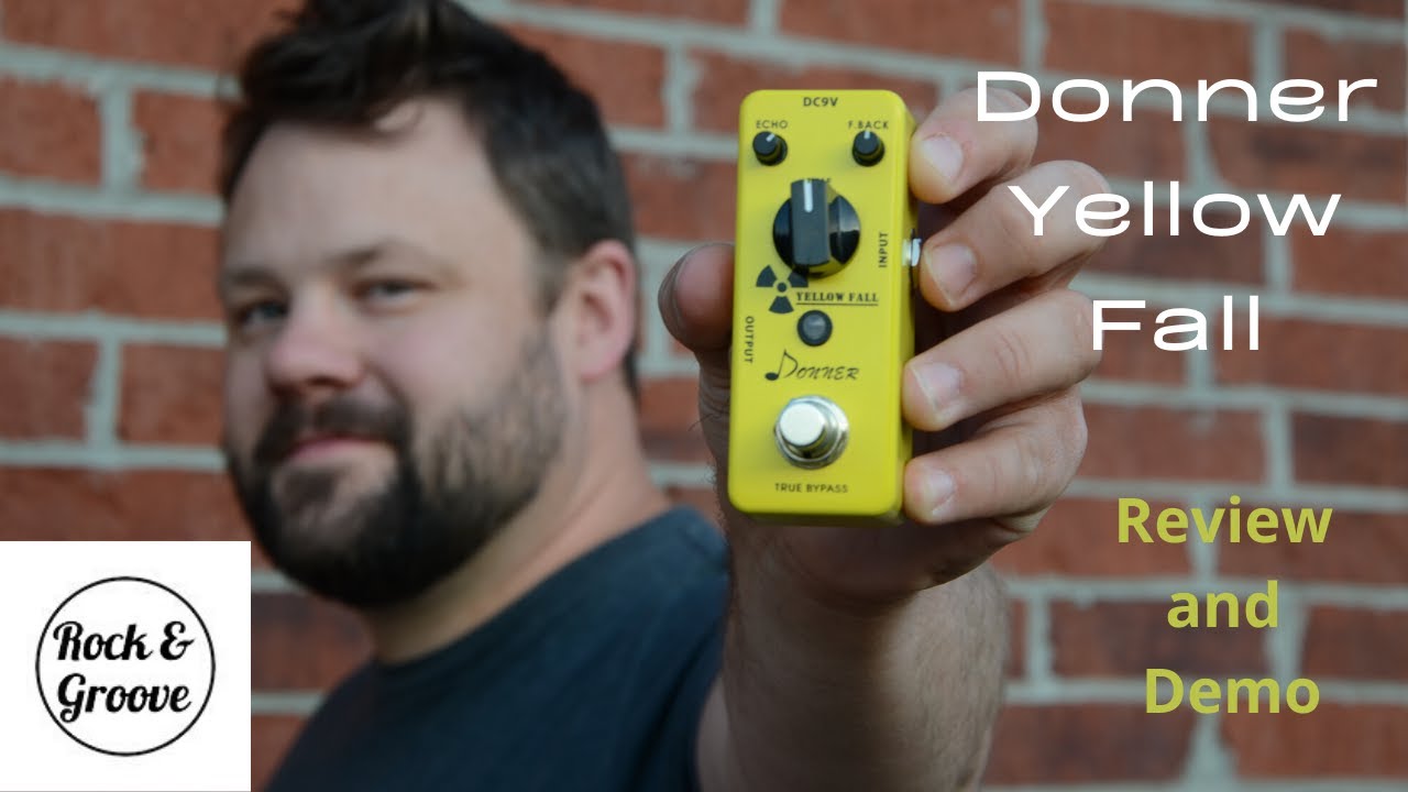Donner Yellow Fall Delay Pedal Review | Budget Pedal Demo | Rock and ...