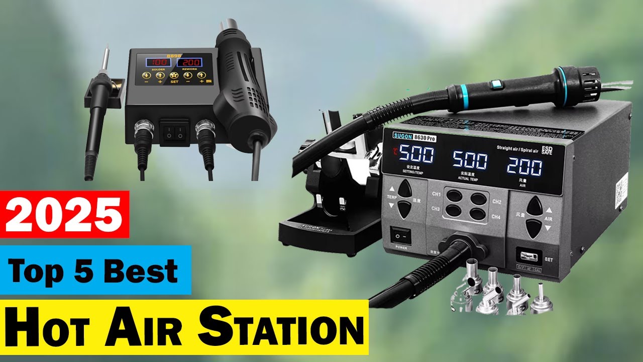 Best Rework Station: Top 5 Best Hot Air Stations In 2025 - YouTube