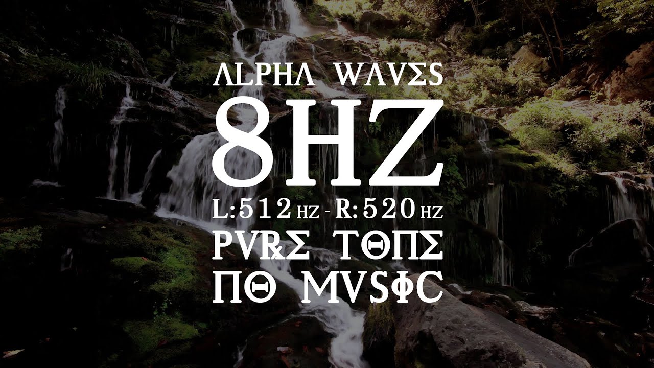 8 Hz Binaural Beats | Alpha Waves | Pure Tone | No Music | L 512 Hz - R 520 Hz | Relaxed ...