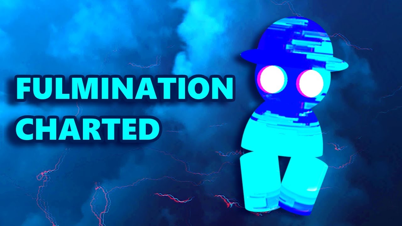 FULMINATION Charted - YouTube