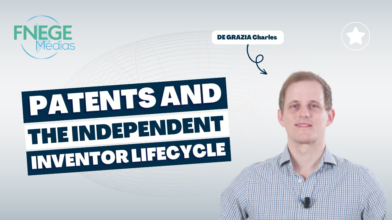 Patents and the Independent Inventor Lifecycle - YouTube