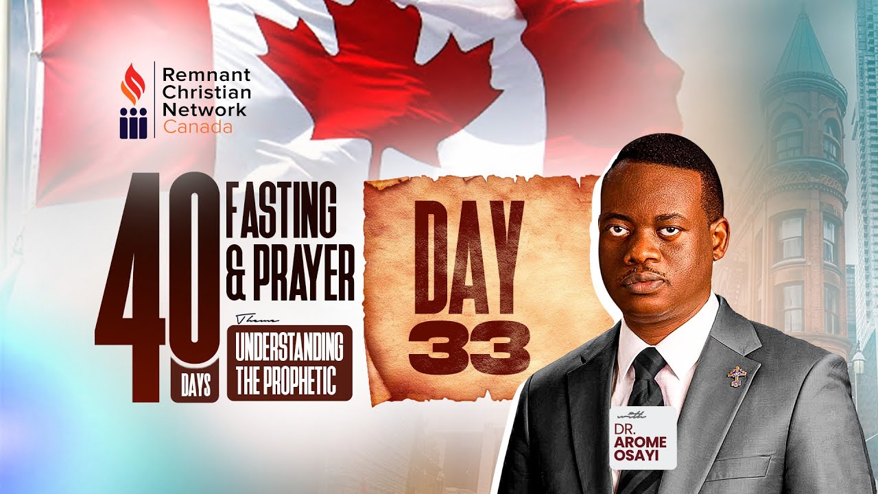 40 DAYS FASTING & PRAYER 2025 I UNDERSTANDING THE PROPHETIC I RCN ...