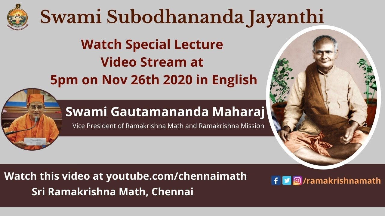 Swami Subodhananda Jayanti Lecture by Swami Gautamananda ji Maharaj ...