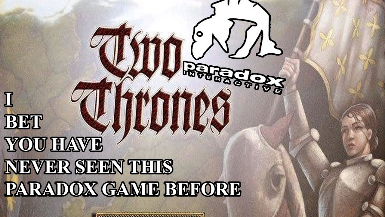 The Forgotten Paradox Game | Two Thrones | Review - YouTube