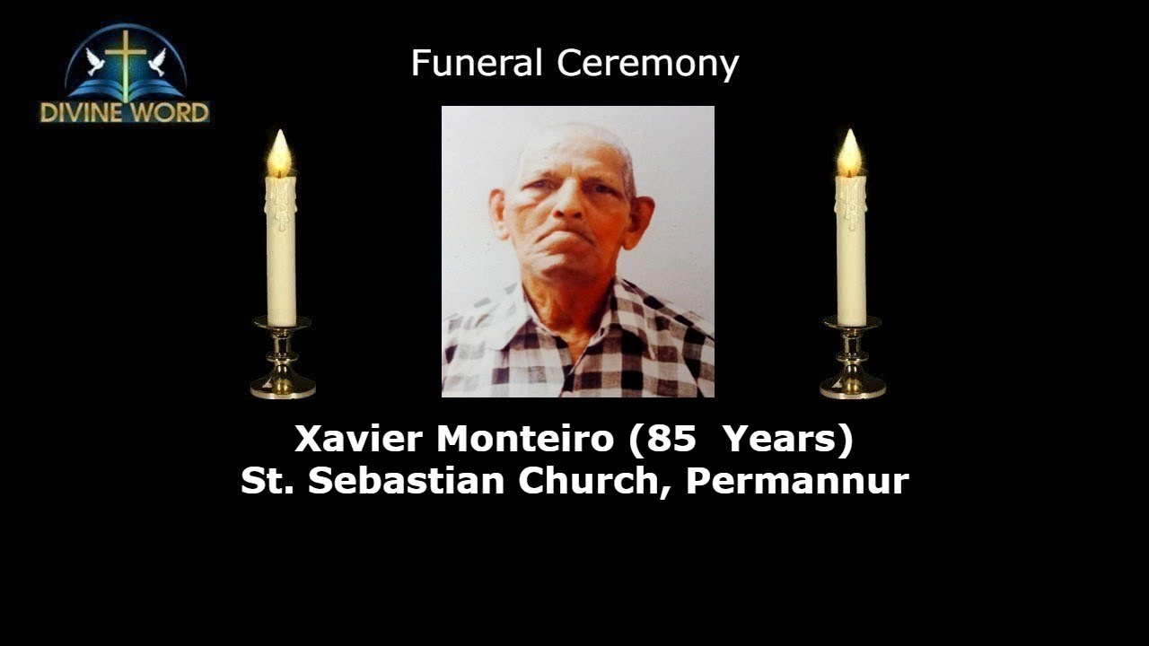 Funeral Ceremony Of Xavier Monteiro (85 Years)St. Sebastian Church ...