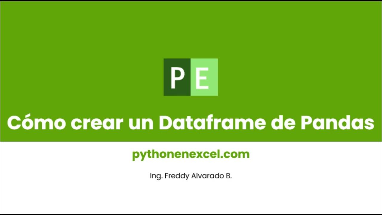 Cómo crear un Dataframe de Pandas en Excel - YouTube
