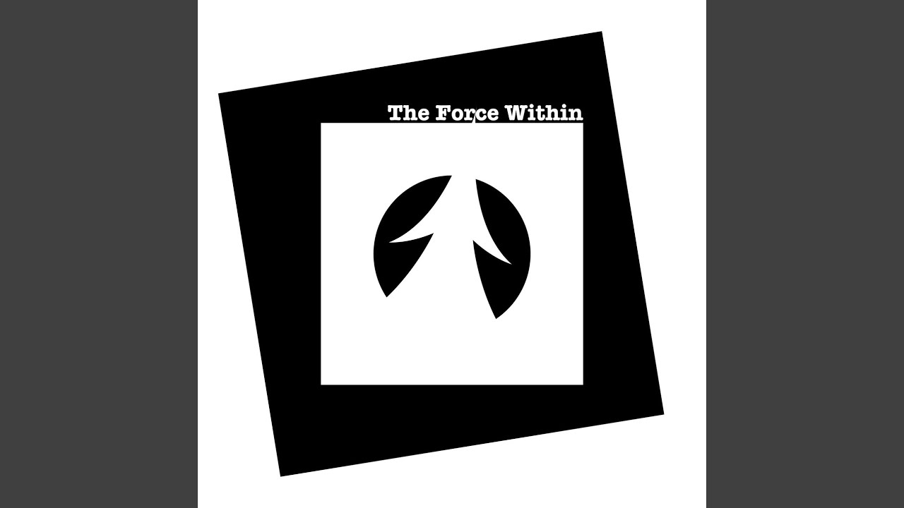 The Force Within - YouTube