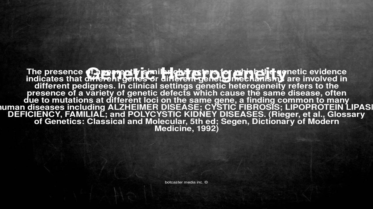 Medical vocabulary: What does Genetic Heterogeneity mean - YouTube