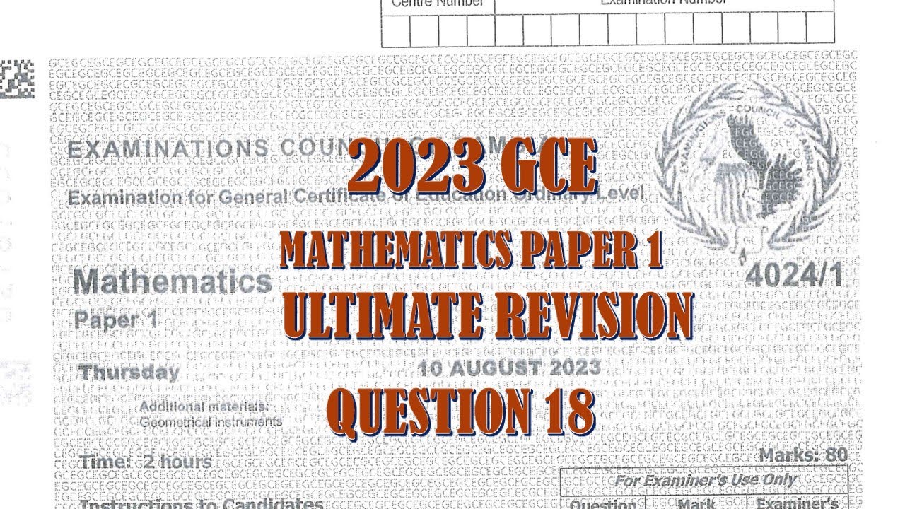 2023 MATHEMATICS PAPER 1 SOLUTIONS Q18 - YouTube