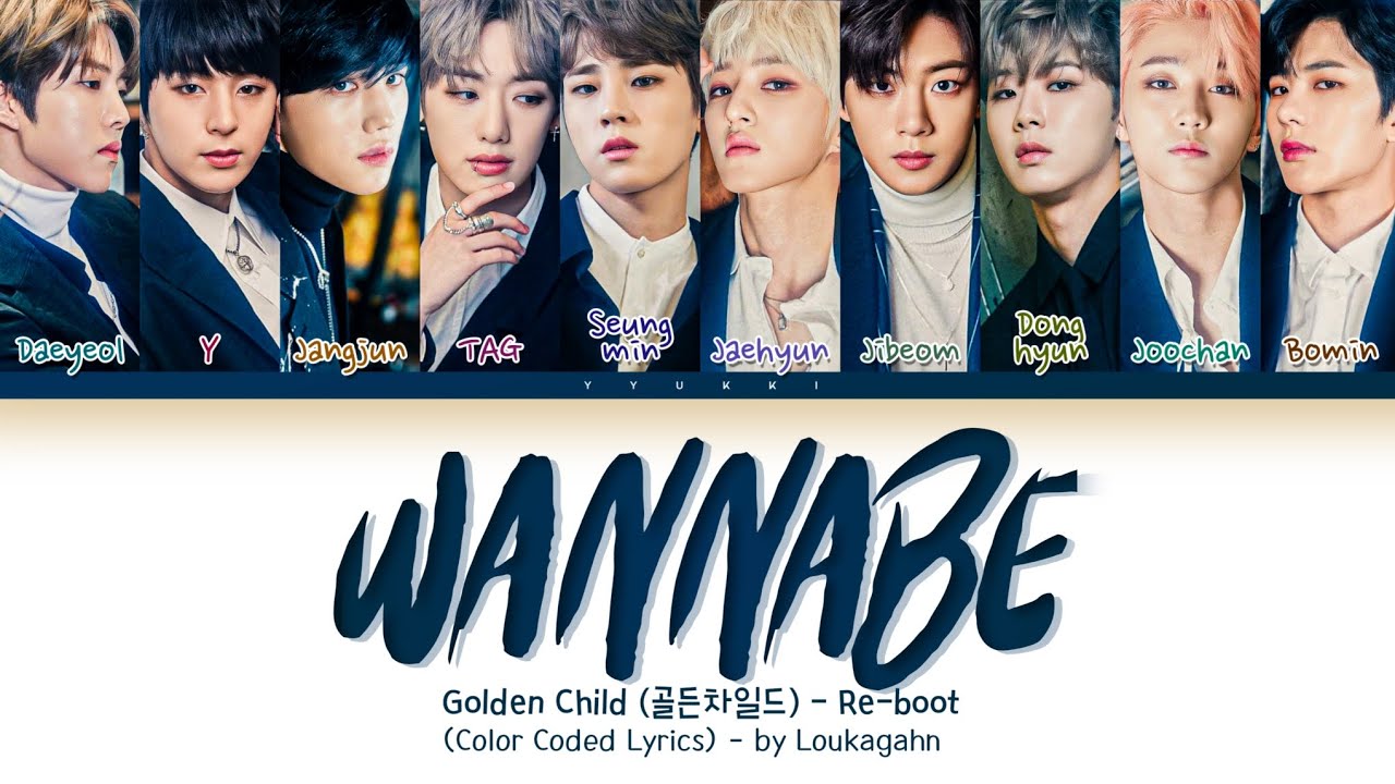 Golden Child (골든차일드) - WANNABE Lyrics (Color Coded Lyrics) - YouTube