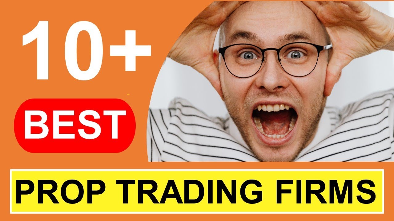 Top 12 Prop Trading Companies: Your Path to Profitable Trading - YouTube