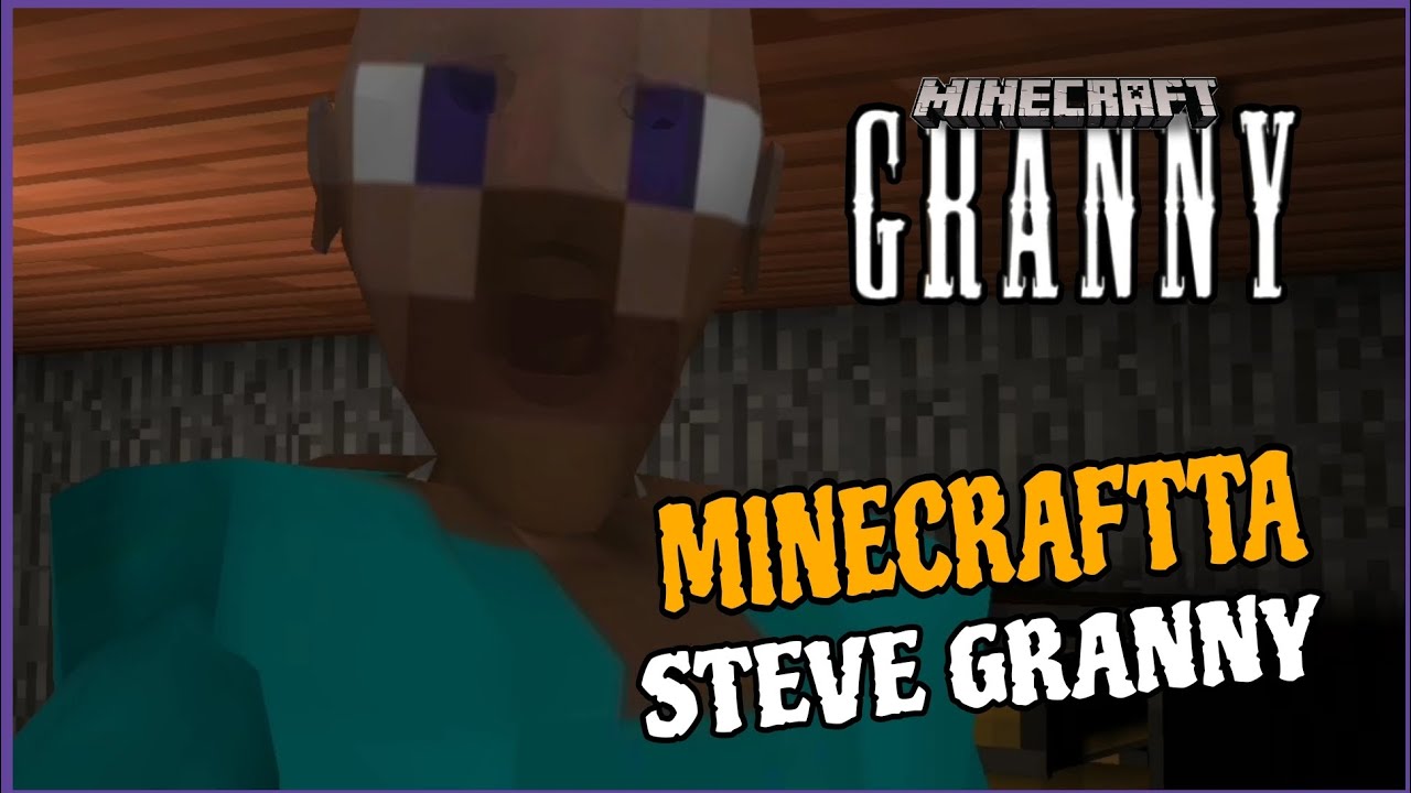 Steve Granny Peşimizde - Granny Minecraft 😂 - YouTube