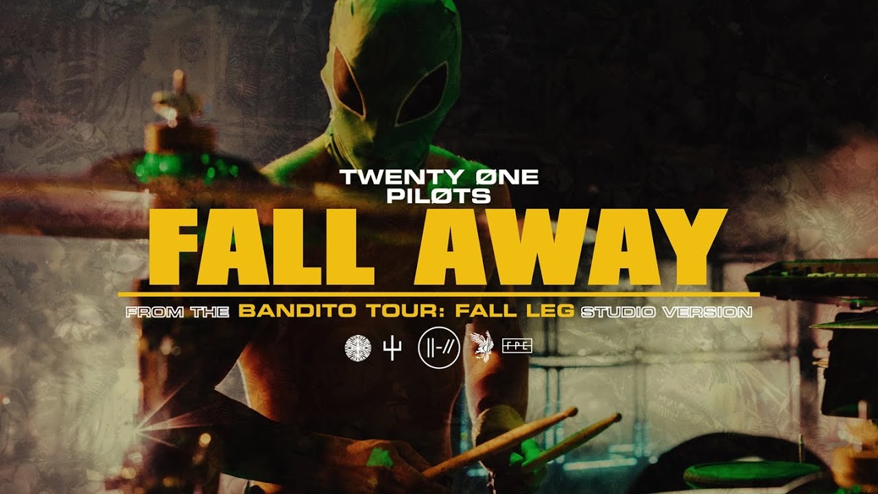 twenty one pilots - Fall Away (Bandito Tour: Fall Leg Studio Version ...