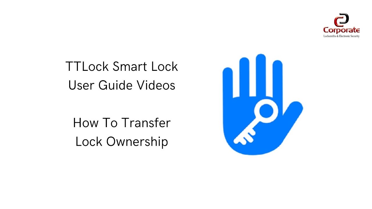 TTLock - How To Transfer Lock Ownership | Corporate Locksmiths - YouTube