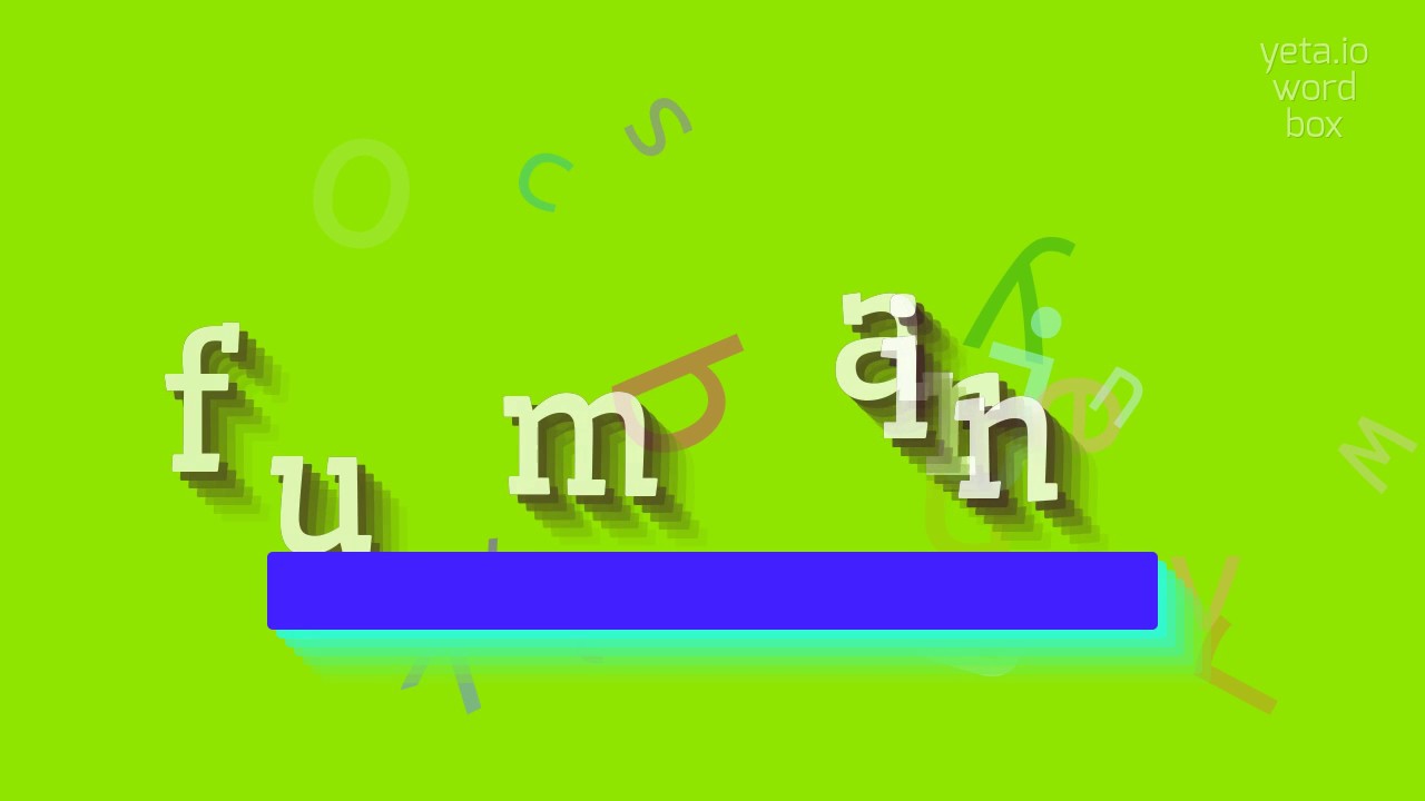 How to say "fumarin"! (High Quality Voices) - YouTube