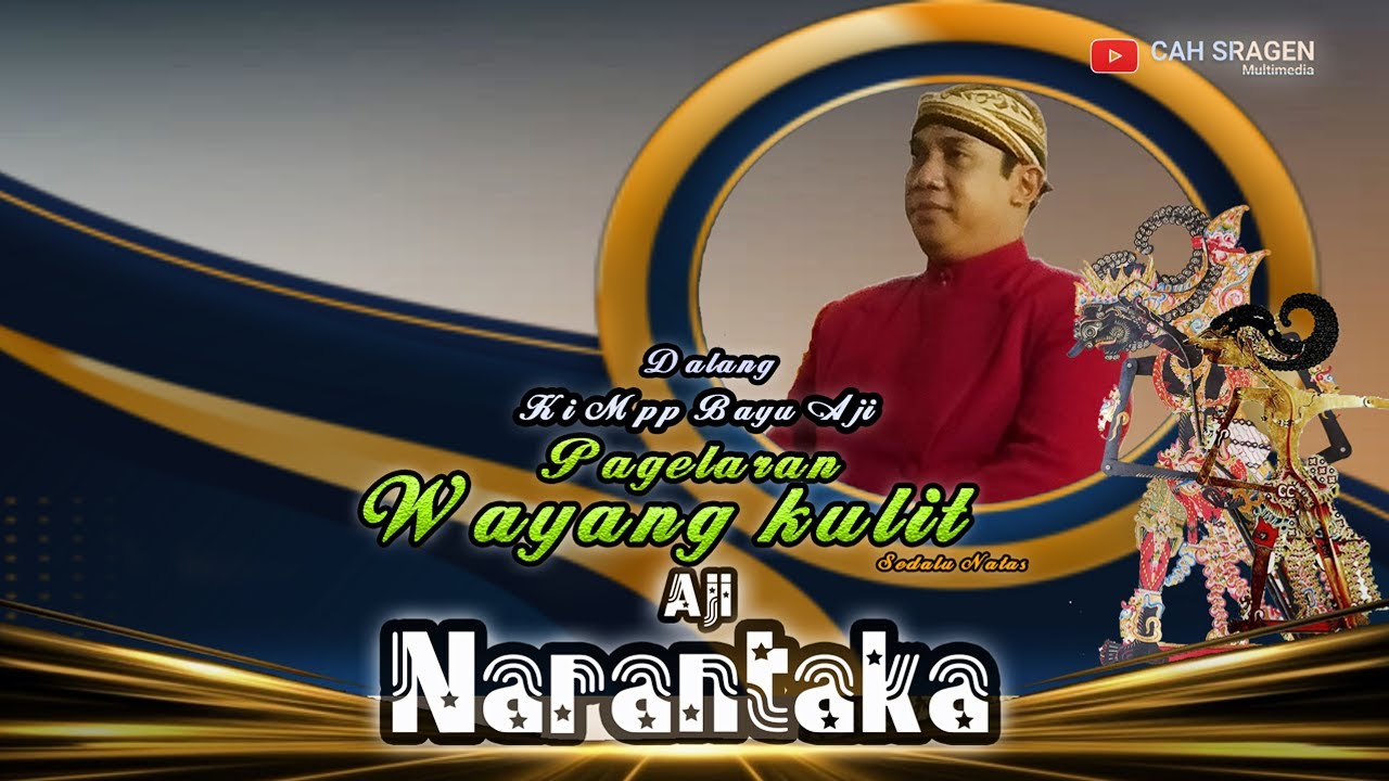 LIVE KITHANAN GELAR WAYANG KULIT DALANG KI M.P.P BAYU AJI LAKON AJI ...
