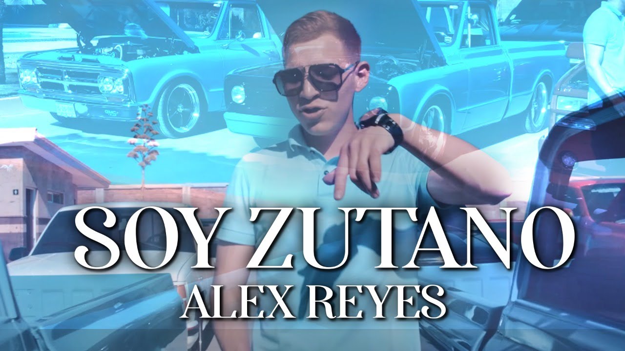 Alex Reyes - Soy Zutano / Vídeo Oficial - YouTube Music