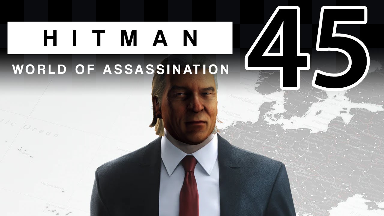 Let's Play Hitman World of Assassination - Part 45: A Trip Down ...