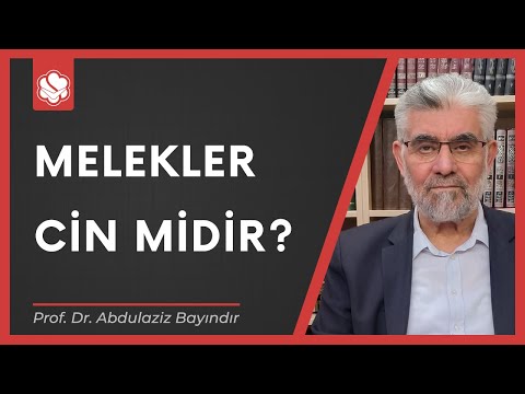 Melekler cin midir? | Prof. Dr. Abdulaziz Bayındır
