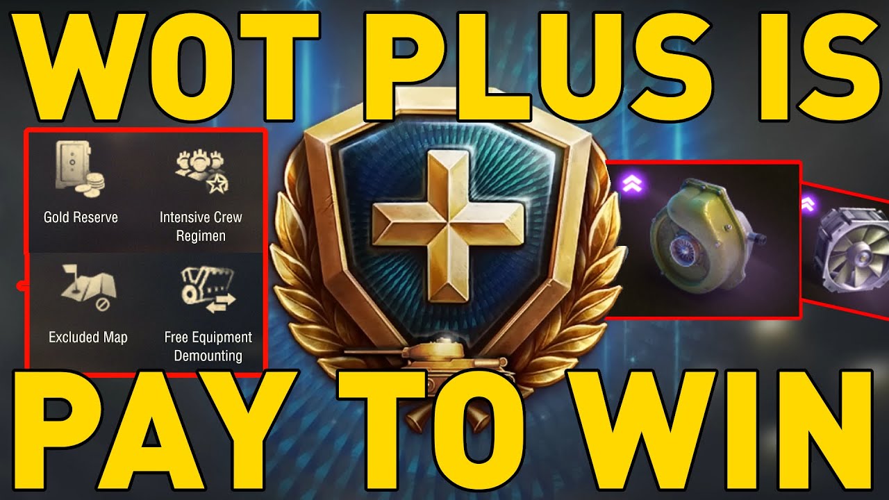 World Of Tanks Plus Is Pay To Win YouTube