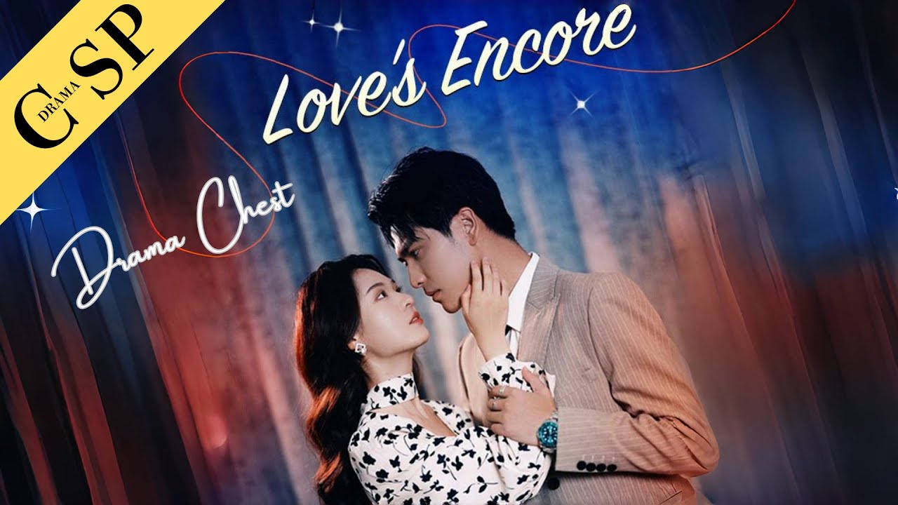 Love's Encore | HOT SERIES #cdrama #kdrama #drama #dramaget #ceo - YouTube