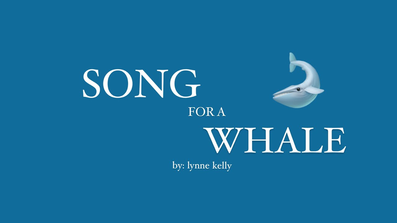 Song For A Whale - Chapters 3 & 4 - YouTube