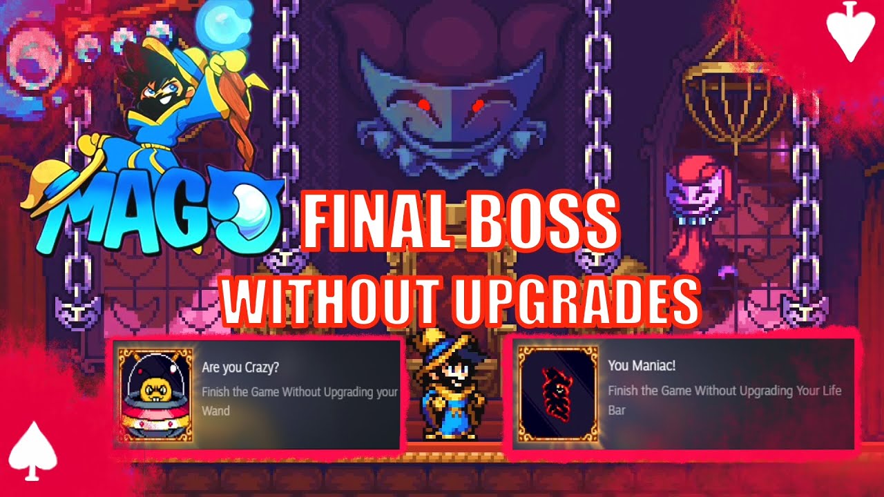 MAGO | Final Boss - NO HP / WEAPON Upgrades ( Are you crazy? and You ...