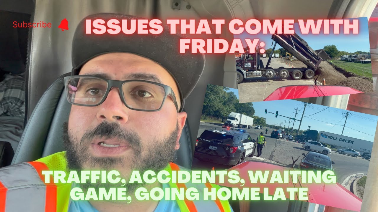 Issues that comes with Friday: Traffic, accidents, waiting game, going ...