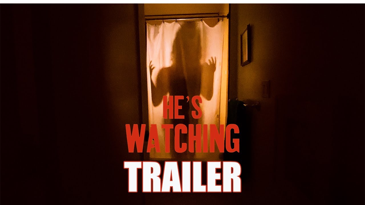 HE'S WATCHING Official trailer (2022) Quarantine Horror - YouTube