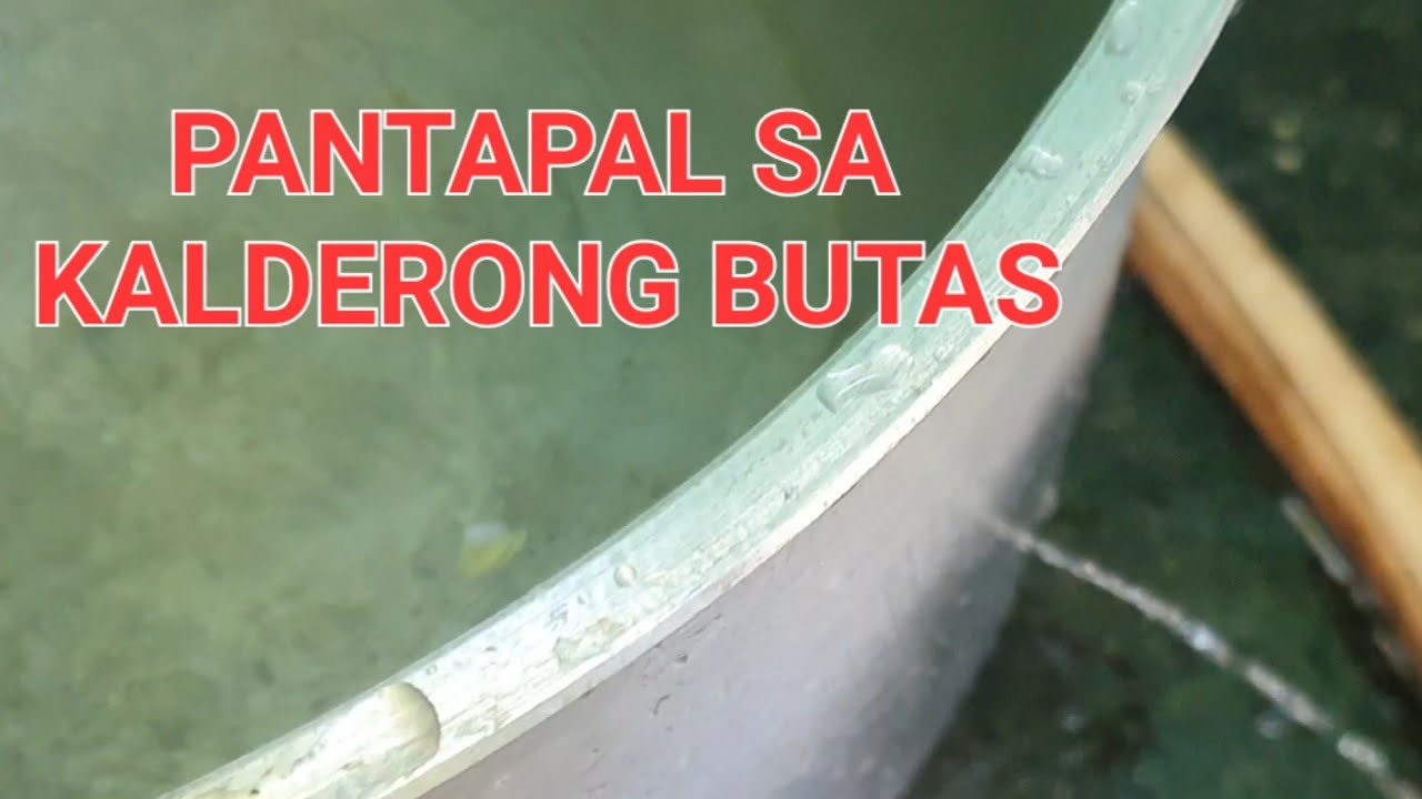 PANTAPAL SA BUTAS NG ALUMINUM NA KALDERO - YouTube