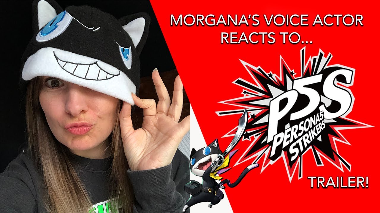 Persona 5 Strikers Trailer UNCUT Reaction from Morgana's Voice Actor ...