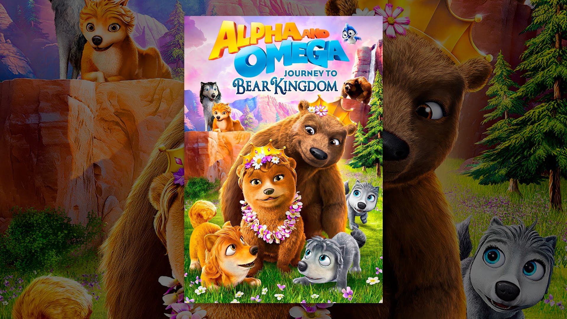 Alpha & Omega: Journey to Bear Kingdom - YouTube