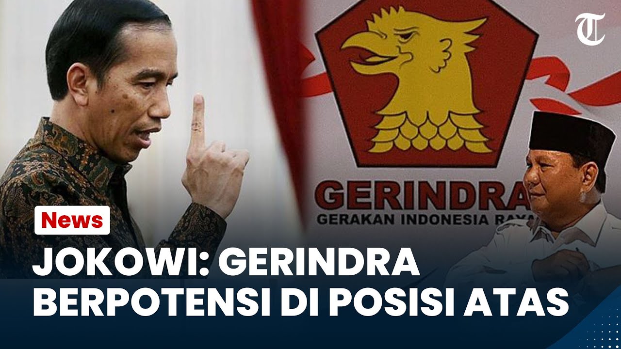 Jokowi Sebut Gerindra Potensial Menjadi yang Teratas di Pemilu 2024 ...