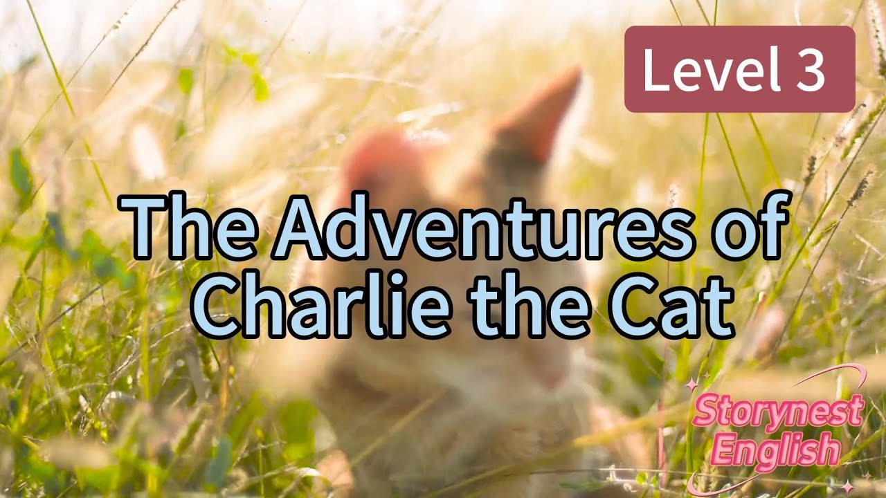 English story for learning | Graded reader | The adventures of Charlie ...