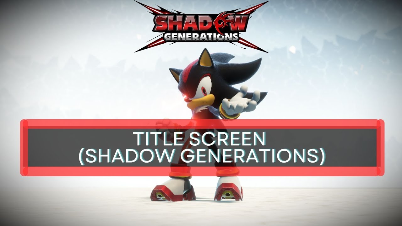 Title Screen - Shadow Generations OST - YouTube