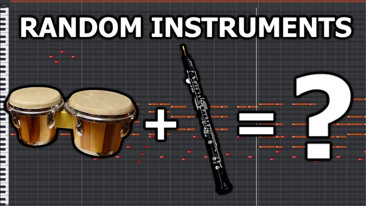 I Tried Making Songs With Random Instruments - YouTube