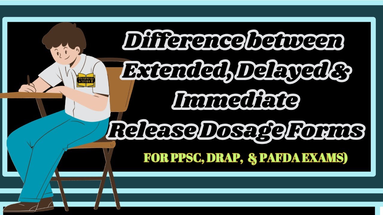 Difference between Extended, delayed and immediate release formulation ...