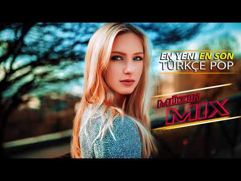 Türkçe Pop Müzik Mix 2018 ★ En Çok Dinlenen Türkçe Pop Sarkilar 2018 ★ BEST TOP MUSIC # 33