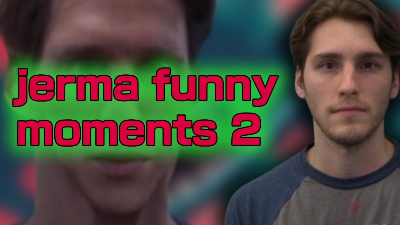 jerma funny moments 2 - YouTube