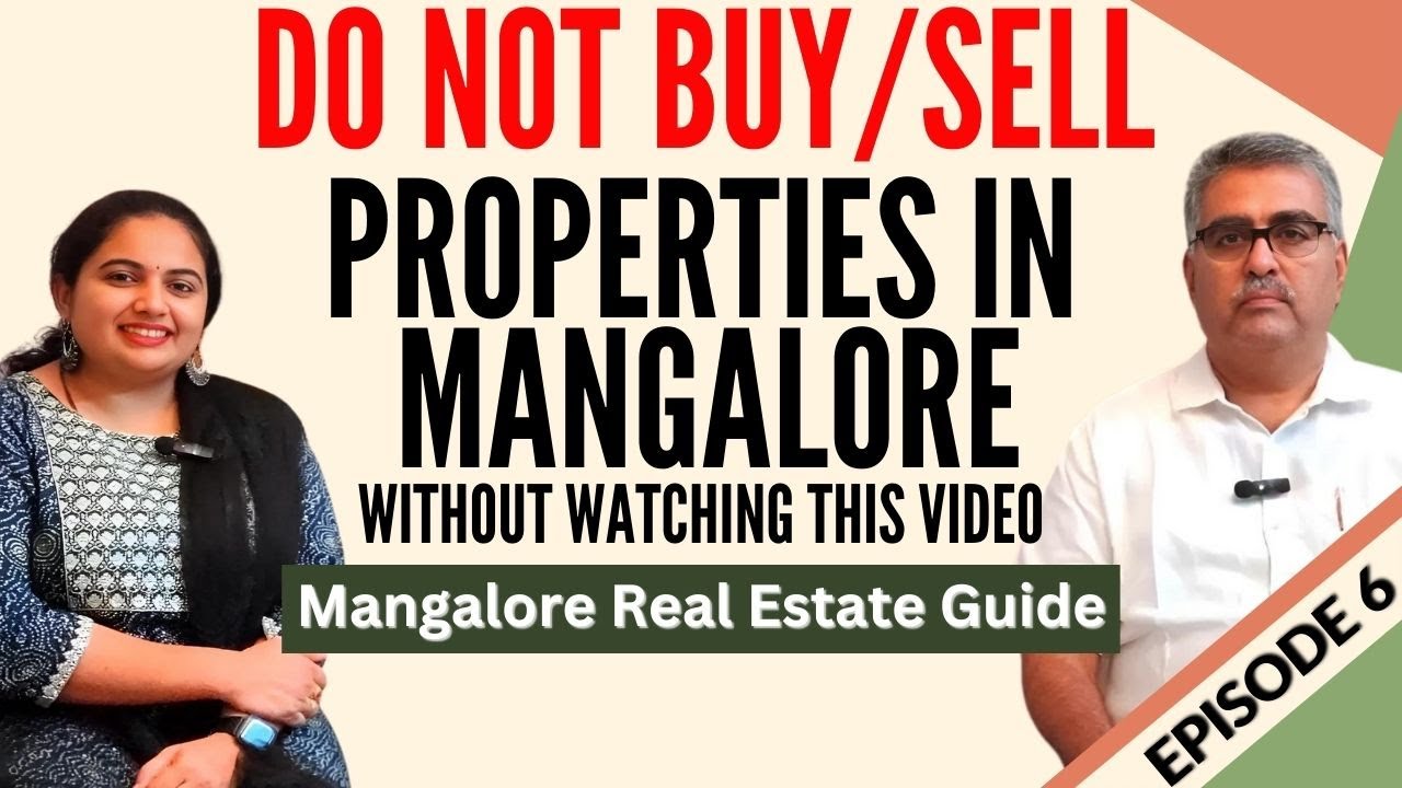 Mangalore Property Guide 2024 - What Buyers-Sellers NEED to know! # ...