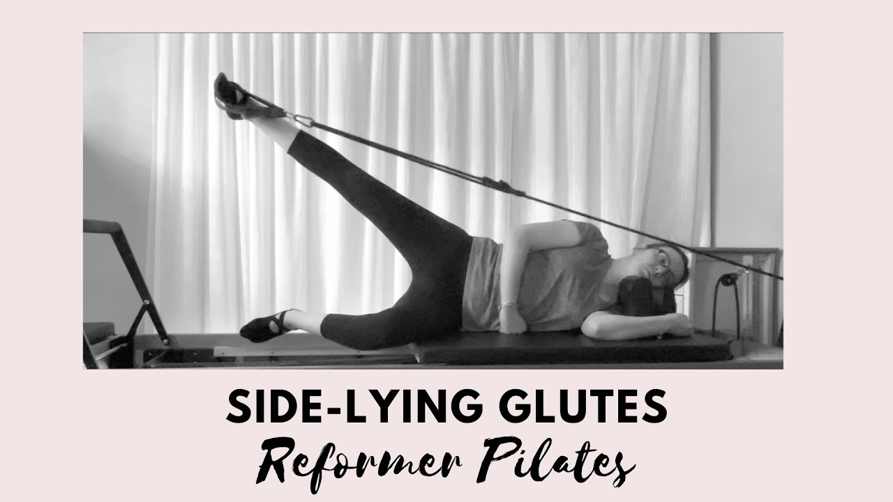 Reformer pilates - Side lying glutes series - YouTube