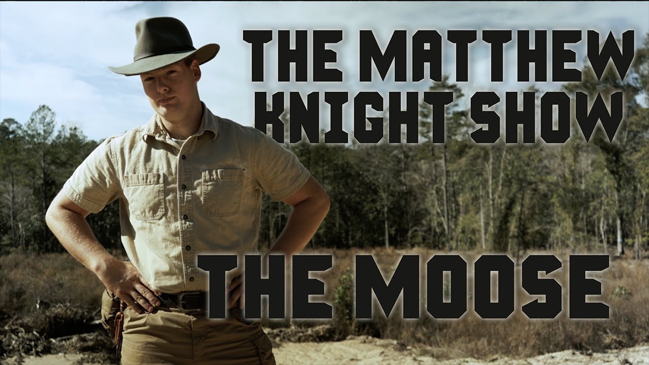 The Moose! | The Matthew Knight Show! - YouTube