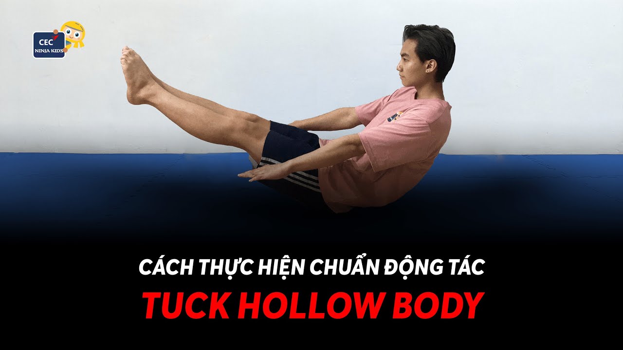 Cách thực hiện Tuck Hollow Body Hold đúng chuẩn | Series ĐỘNG TÁC CHUẨN ...